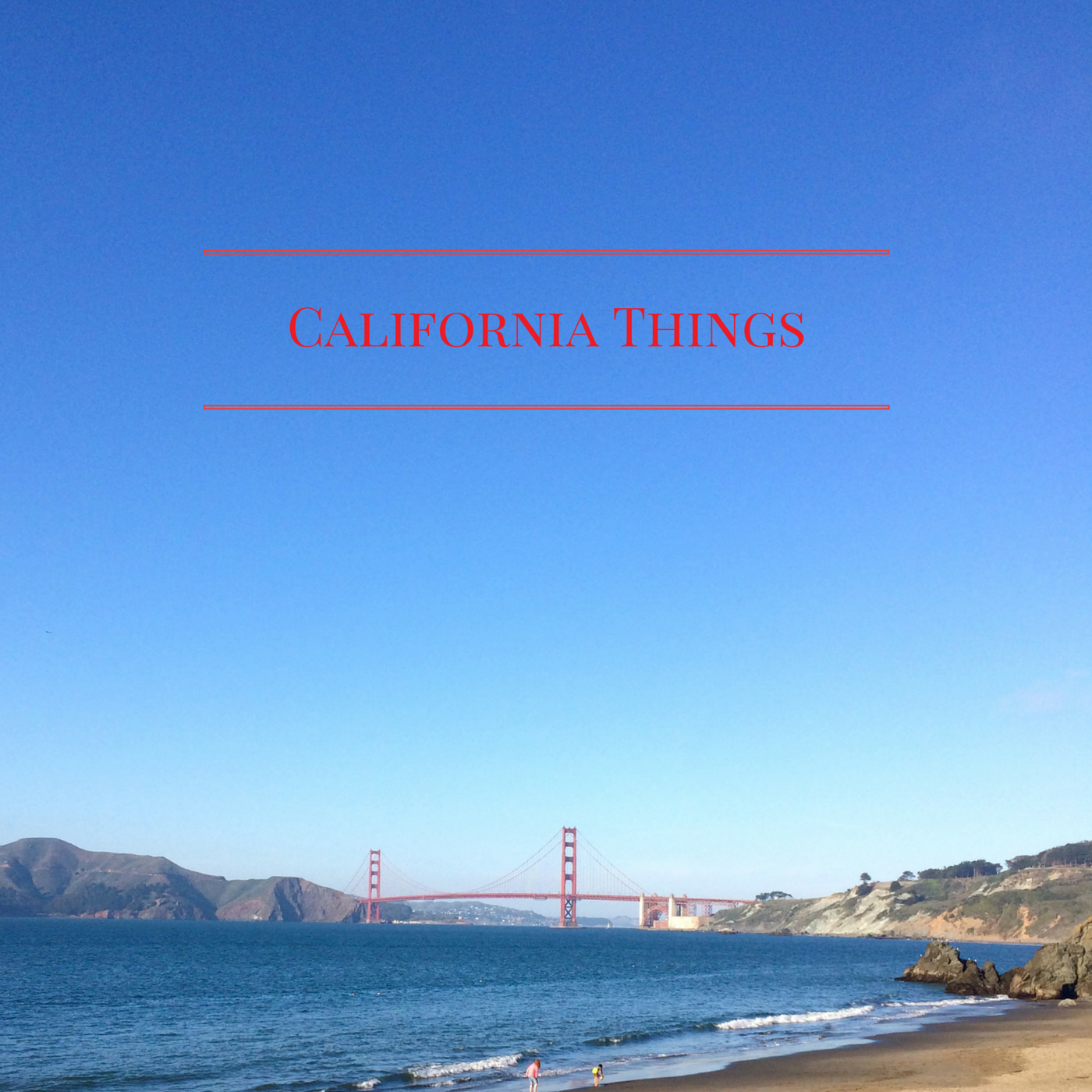 California Things - Just J.Faye